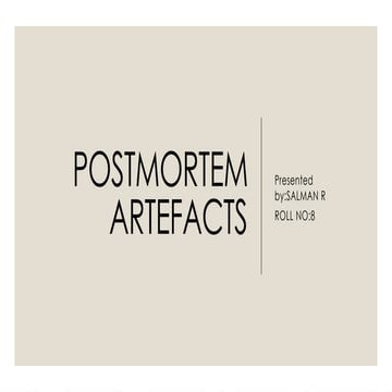 postmortem artifacts.pptxxxxxxxxxxzxxxxx | PPTX