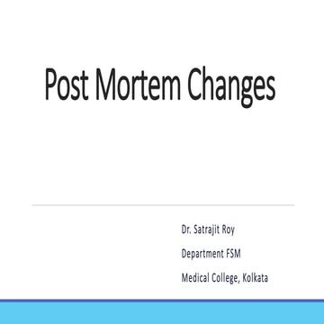 Post Mortem Changes in Forensic Medicine.new.pptx