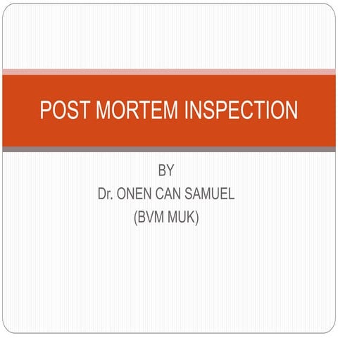 Post mortem inspection.pptx for enhancing understanding of meat inspection | PPTX