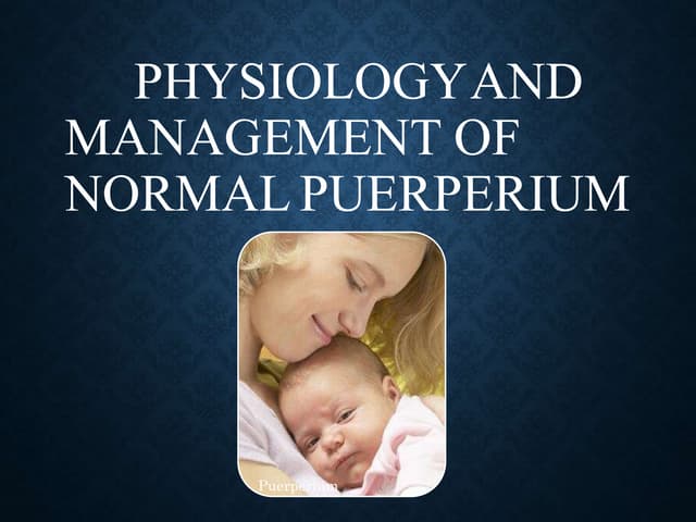 Physiological changes in puerperium | PPTX