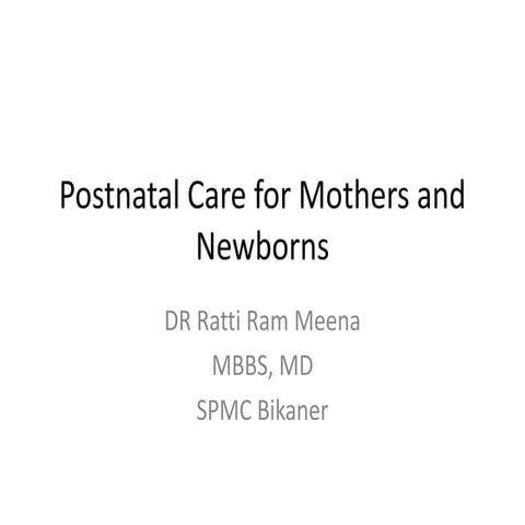 Postnatal Care for Mothers and Newborns ppt.pptx
