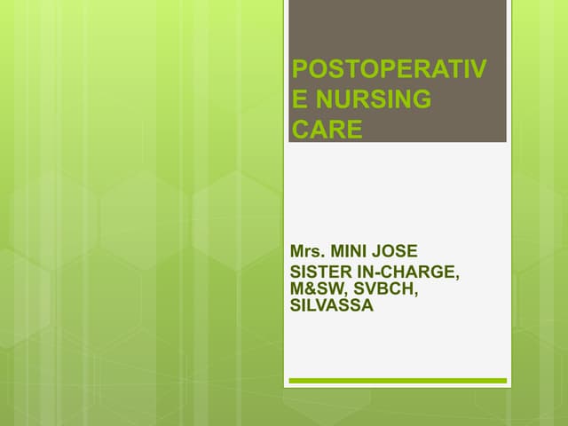 Post operative care | PPT | First Aid | Injuries