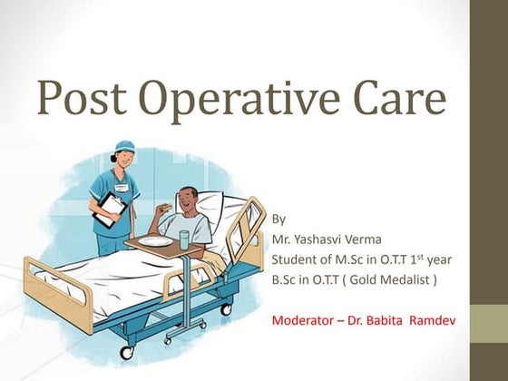 Post operative care | PPT | First Aid | Injuries