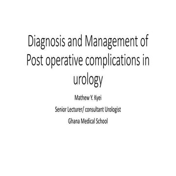 Post operative complications in urology.pptx