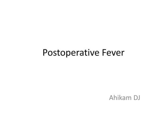 Post op fever.pptx