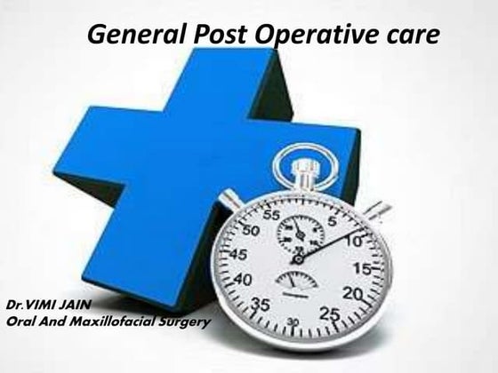 Post operative care | PPT | First Aid | Injuries