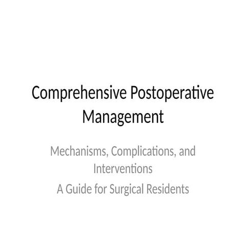 Postoperative_Management_Presentation.pptx