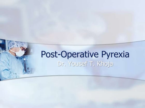 Postoperative fever | PPTX