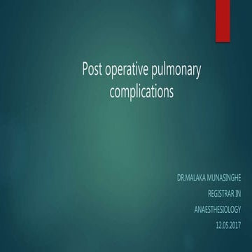 Post op pulmonary complications | PPTX