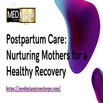 Postpartum Care Nurturing Mothers for a Healthy Recovery.pptx