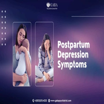 Postpartum Depression Symptoms - Understanding, Risks, and Treatment | PDF
