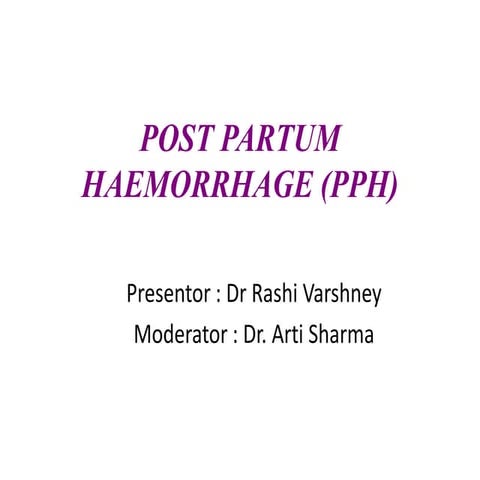 POST PARTUM HAEMORRHAGE (PPH).pptx