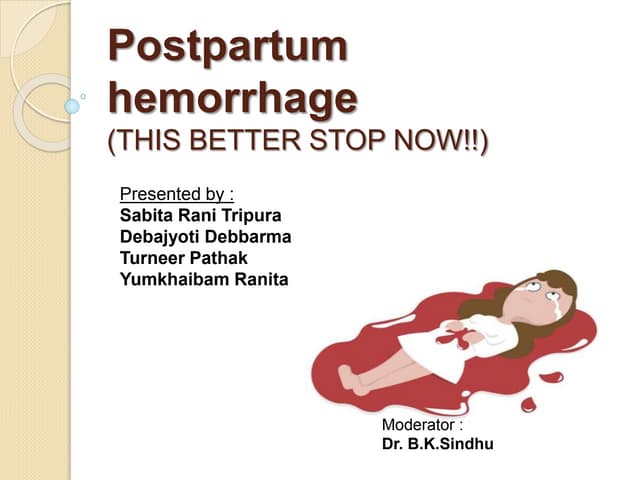 Postpartum hemorrhage | PPTX