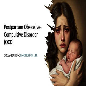 SUBTYPE OF OBSESSIVE COMPULSIVE DISORDER-POSTPARTUM OCD | PPTX