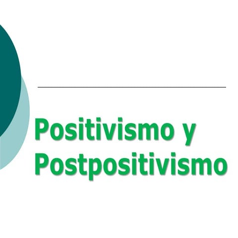 Positivismo y Postpositivismo | PPTX
