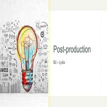Post Production b2.powerpoint lydia aaaa | PPTX