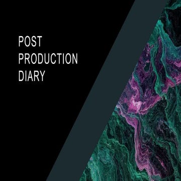 post production diary canon | PPT