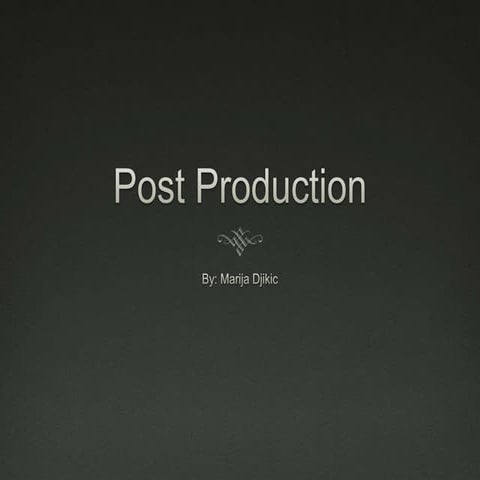 Post production final | PPT
