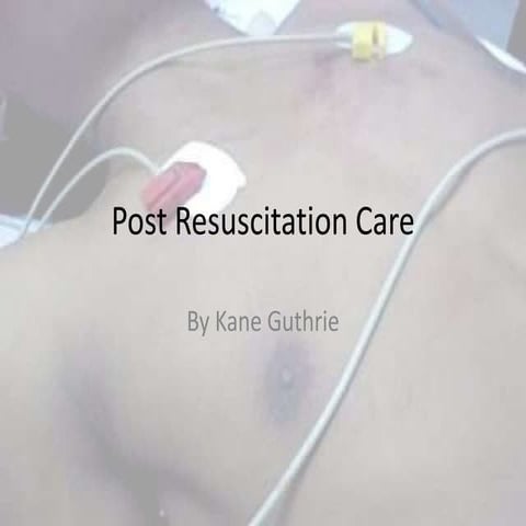 Post resuscitation care | PPTX
