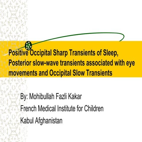 Positive Occipital Sharp Transients of Sleep, Posterior slow-wave ...