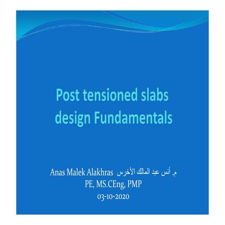 Post tensioned slabs design fundamentals anas alakhras | PDF