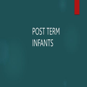 POST TERM INFANT2.pptx