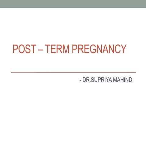 Post term pregnancy | PPTX