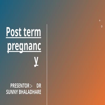 Postterm pregnancy (after 42weeks) .pptx