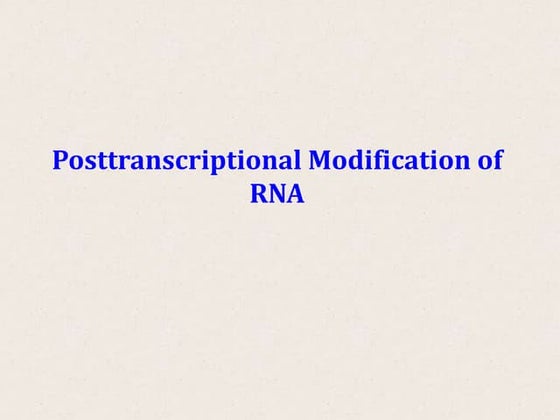 Post transcriptional modification | PPTX | Chemistry | Science