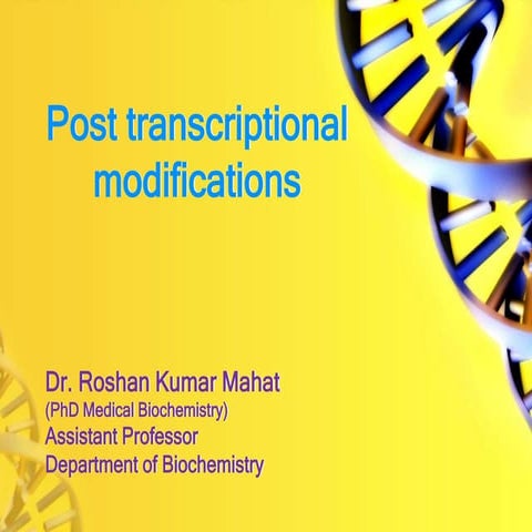 Post transcriptional modifications | PPTX