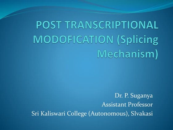Post transcriptional modification | PPTX | Chemistry | Science