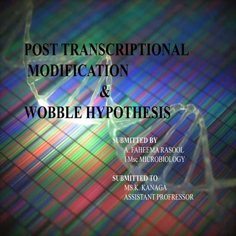 Post transcription and wobble hypothesis | PPTX
