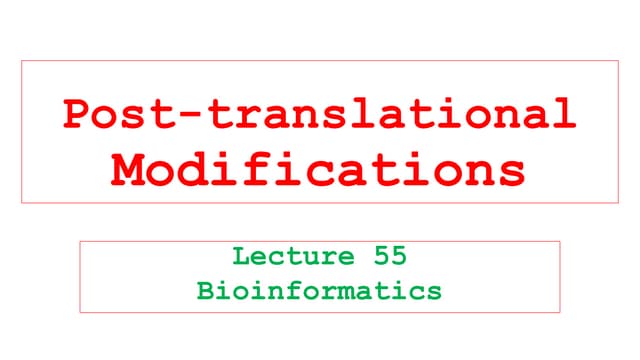 Posttranslational Modifications Bioinformatics Ppt