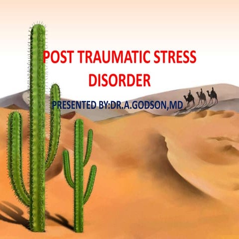 Post traumatic stress disorder-ppt | PPTX