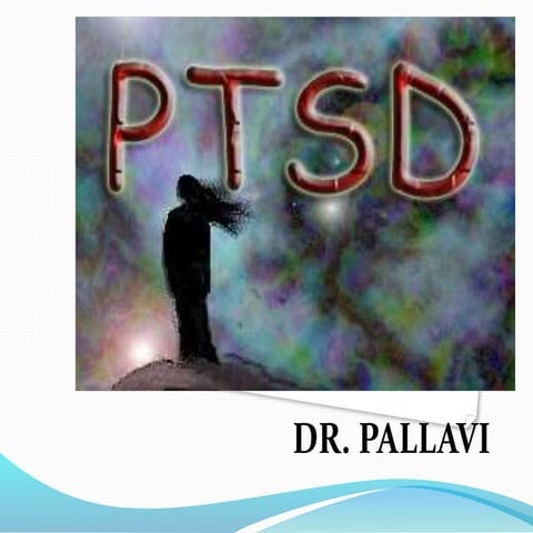 Post traumatic stress disorder | PPTX