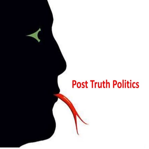 Post truth Politics - Manu Melwin Joy | PPTX | Political Issues ...