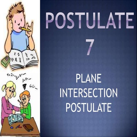 Postulate 7 | PPT
