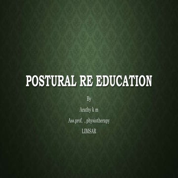 posture -Postural re education tech.pptx
