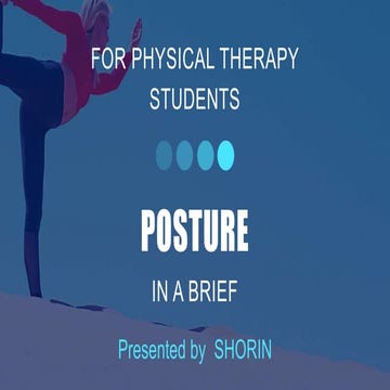Posture for Physical Therapy Students | PPTX