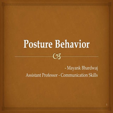 Interpreting Body Language - Posture Behavior | PPTX