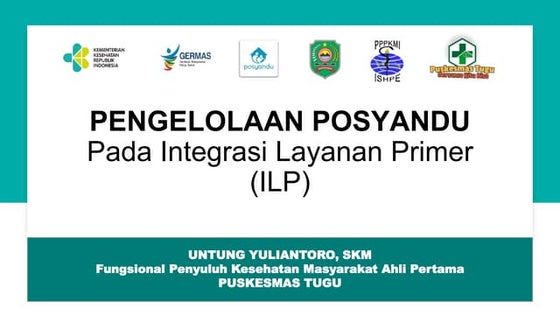 Integrasi Layanan Primer di Puskesmas, Pustu, dan Posyandu | PPT