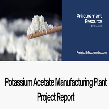 Potassium Acetate Manufacturing Plant Project Report by Procurement ...