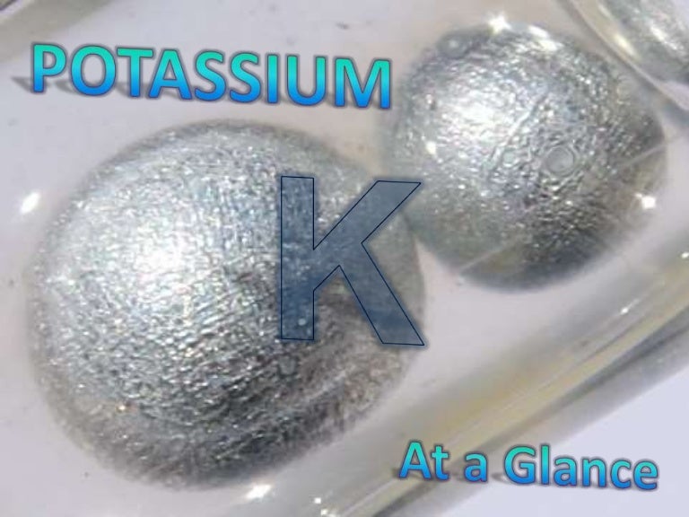 Potassium at a glance