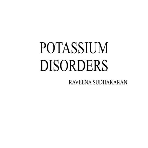 Potassium disorders-hypokalemia and hyperkalemia | PPTX