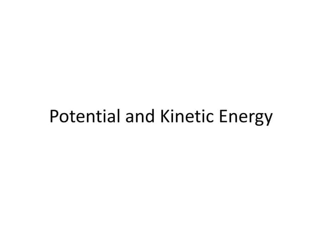 Energy Kinetic and potential.pptx