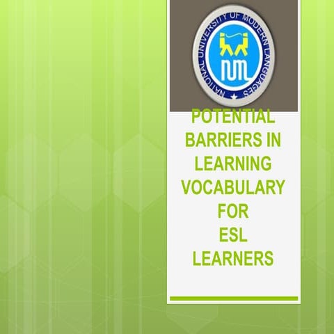 Potential barriers in learning vocabulary for ESL learners | PPT