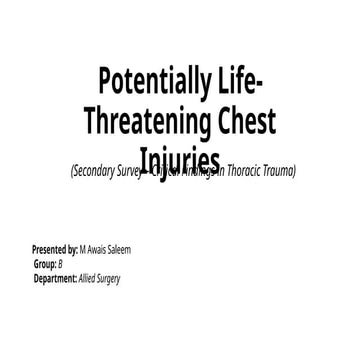 Potentially Life-Threatening Chest Injuries .pptx