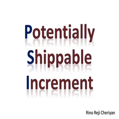 Potentially shippable increment | PPTX