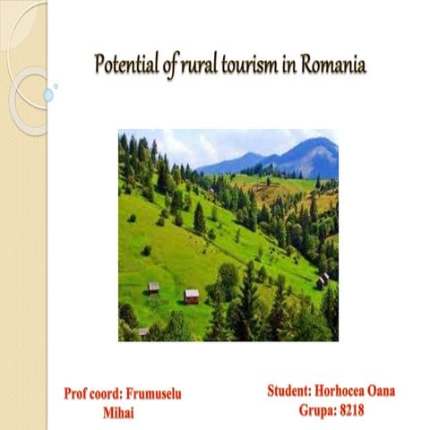 Potential of rural turism in romania | PPTX