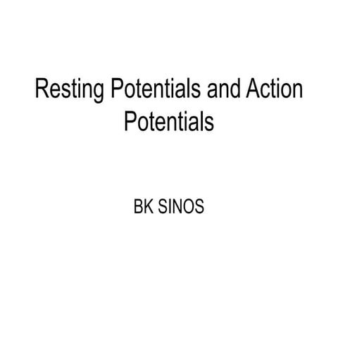 Potentials_Lectures_10_12.ppt anatomy and physiology | PPT